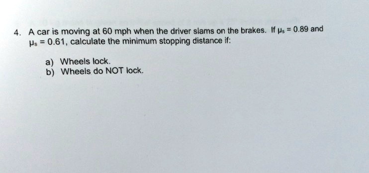 a car is moving at 60 mph when the driver slams on the brakes if hs 089 ...