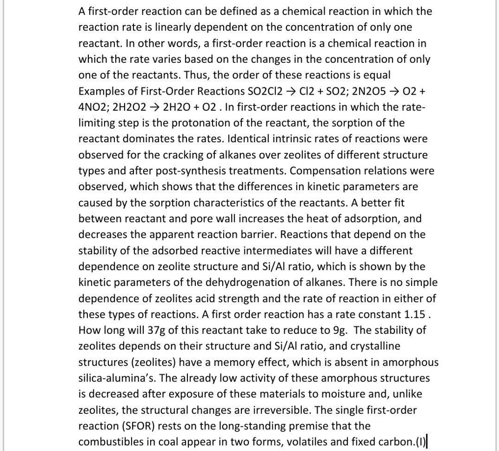 SOLVED: A first-order reaction can be defined as a chemical reaction in which the reaction rate ...
