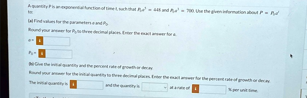 a quantity p is an exponential function of time t such that p0a5448 and p0a3700 use the given ...