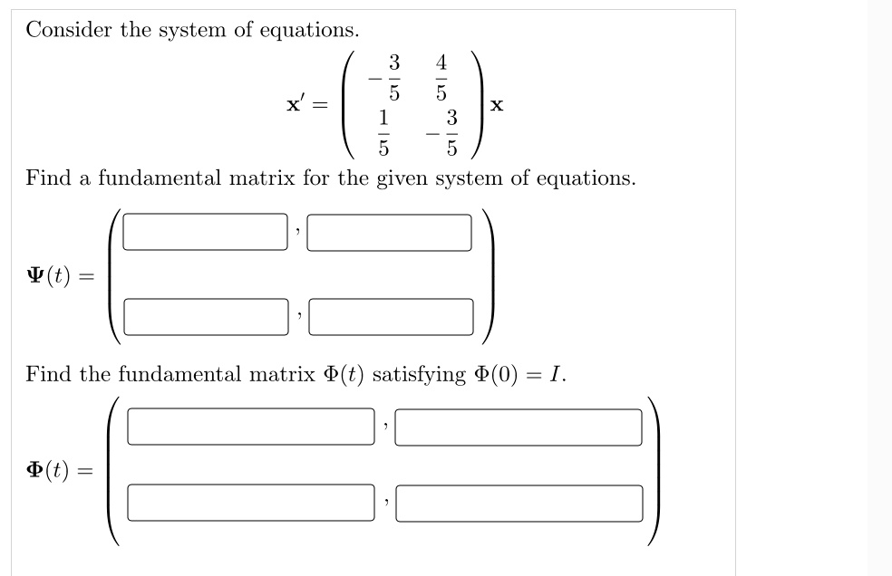 SOLVED: Consider the system of equations 3 5 5 3 5 5 Find fundamental ... SOLVED: Consider the system of equations 3 5 5 3 5 5 Find fundamental ...
