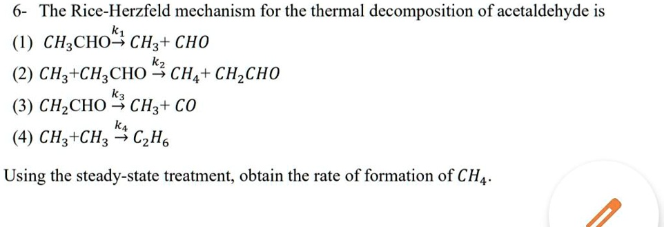 6- The Rice-Herzfeld mechanism for the thermal decomposition of ...