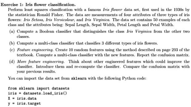 Exercise 1: Iris flower classification. Perform least squares classification with a famous Iris ...