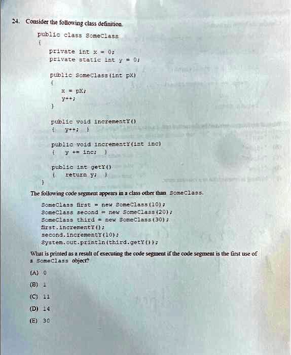 24consider the following class definition public class someciass ... 24consider the following class definition public class someciass ...
