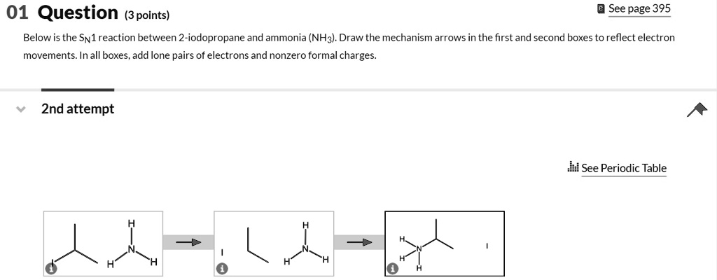 01 Question (3 points) See page 395 Below is the SN1 reaction between 2 ...