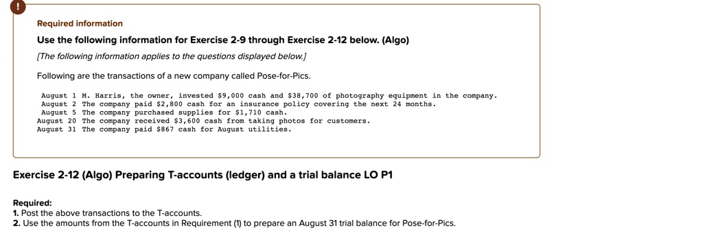 Use the following information for Exercise 2-9 through Exercise 2-12 below. (Algo) [The ...