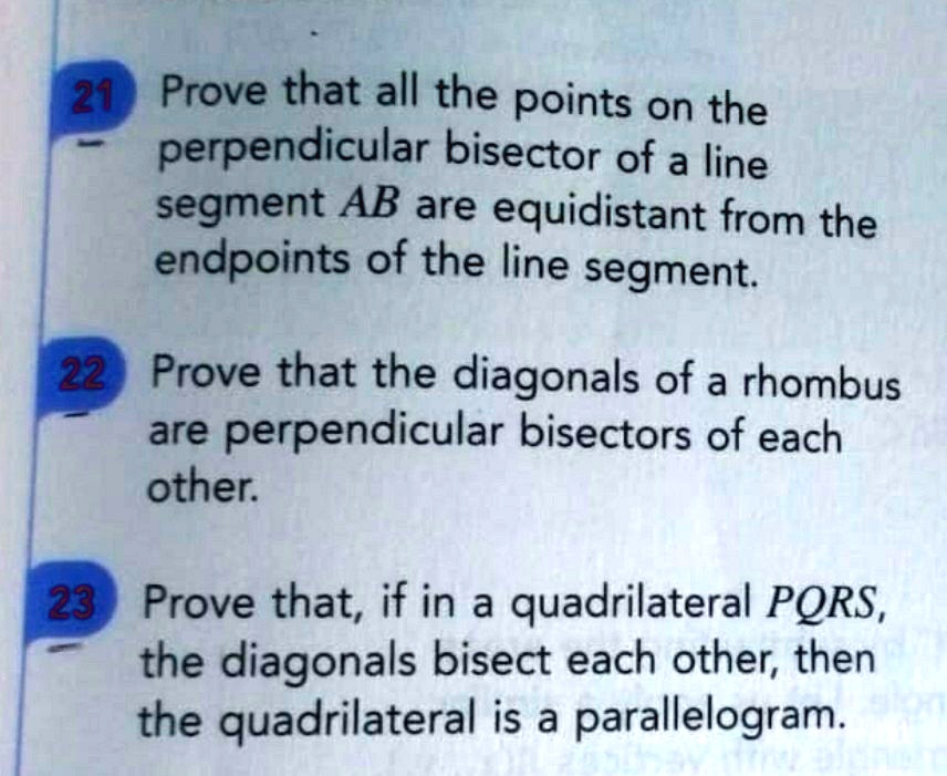21 Prove that all the points on the perpendicular bisector of a line segment AB are equidistant ...