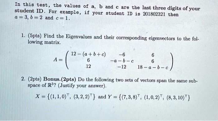 SOLVED: this test the values and are the last three digits of student ...