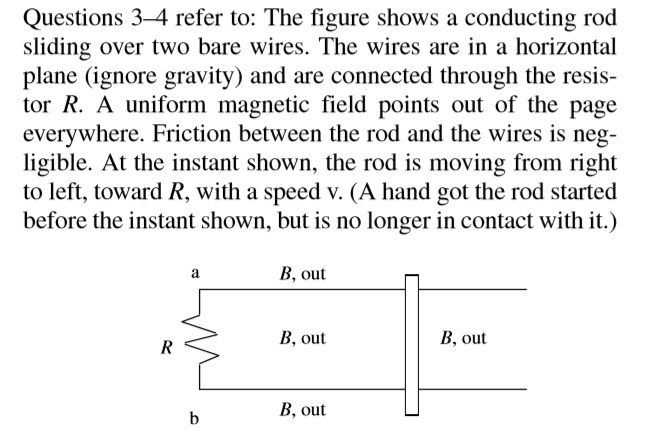 questions 3 4 refer to the figure shows conducting rod sliding over two ...
