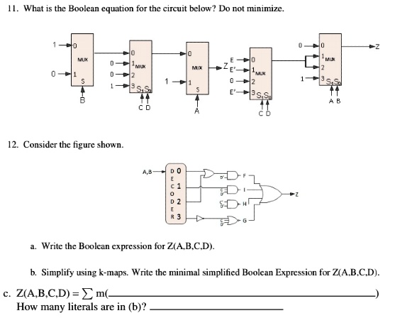 SOLVED: 11. What is the Boolean equation for the circuit below? Do not ...