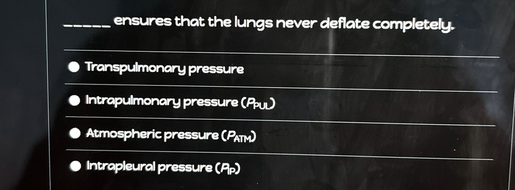 ensures that the lungs never deflate completely. • Transpulmonary ...