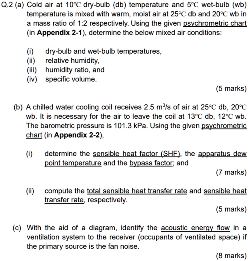 Q.2 (a) Cold air at 10°C dry-bulb (db) temperature and 5°C wet-bulb (wb) temperature is mixed ...