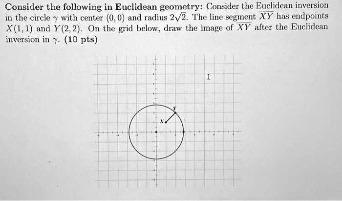 Consider the following in euclidean geometry consider the...