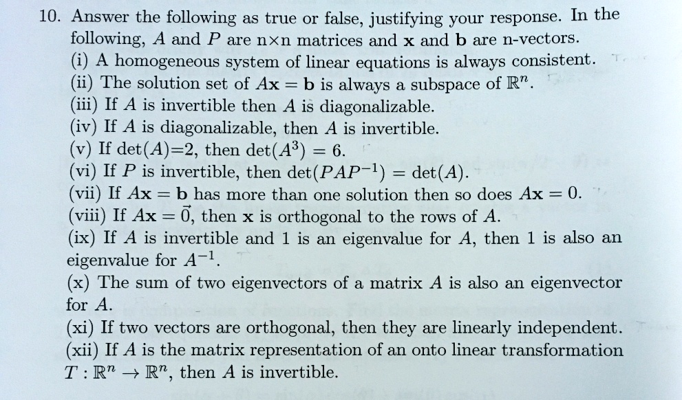 SOLVED: Answer the following as true or false, justifying your response ...