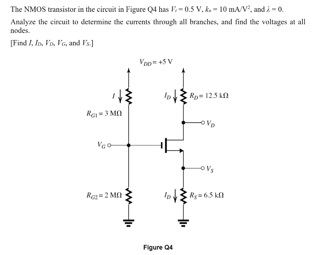 Solved The Nmos Transistor In The Circuit In Figure Q4 Has V 0 5 V