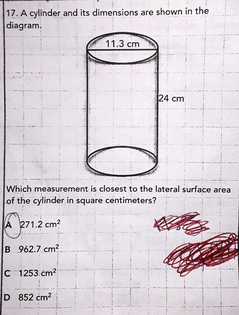 SOLVED: '17. answer the question below using the information in the picture 17.A cylinder and ...