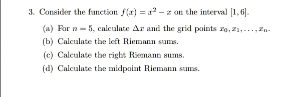 consider the function f 1 12 i onl the interval 1 6 for n 5 calculate ...