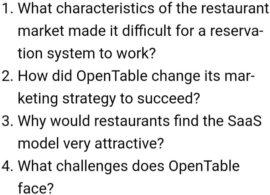 1. What characteristics of the restaurant market made it difficult for ...