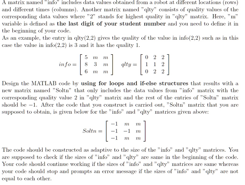 SOLVED: A matrix namedinfo includes data values obtained from a robot ...