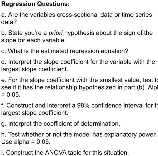 Solved Regression Questions Are The Variables Cross Sectional Data Or Time Series Data B