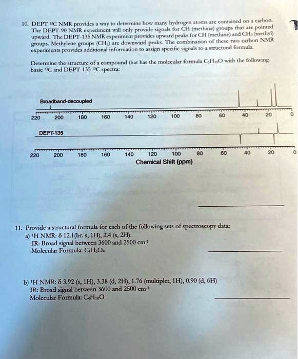 SOLVED: 10. DEPT-135 NMR provides a way to determine how many hydrogen ...