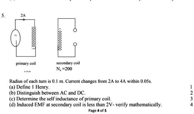 5. 2A primary coil 100 1000000000 000000000 secondary coil N? =200 ...