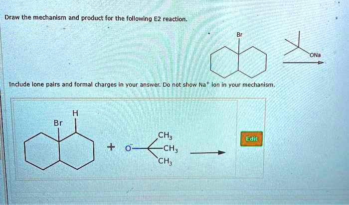 SOLVED:Draw the mechanism and product for the following E2 reaction ...
