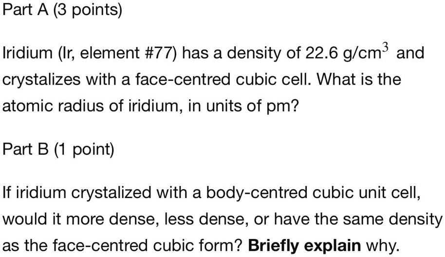part a 3 points iridium ir element 77 has a density of 226 gcm3 and ...