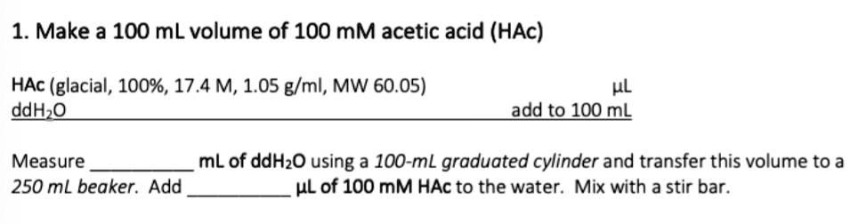 1 make a 100 ml volume of 100 mm acetic acid hac hac glacial 100 174 m 105 gml mw 6005 ddho ml ...