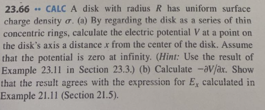 SOLVED: 23.66 . CALC A disk with radius R has uniform surface charge ...