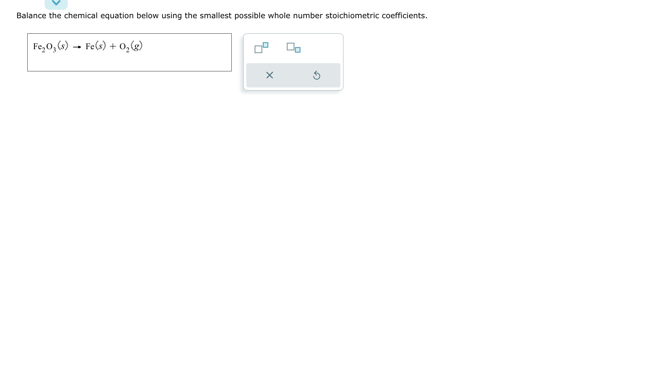 SOLVED: Balance the chemical equation below using the smallest possible whole number ...