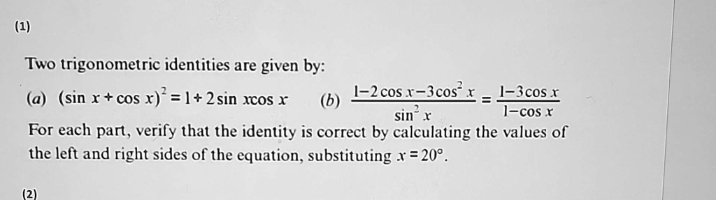 SOLVED: use Matlab (1) Two trigonometric identities are given by: (a) (sin x+cos x)=1+2sin xcos ...