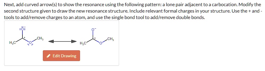 SOLVED: Next, add curved arrows to show the resonance using the ...