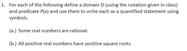 SOLVED: For each of the following define domain D (using the notation ...