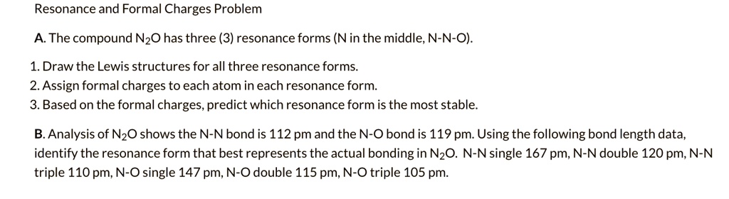 A. The compound N2O has three (3) resonance forms (N in the middle, N-N ...