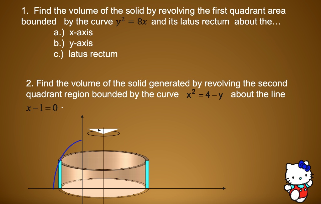 1. Find the volume of the solid by revolving the first quadrant area ...