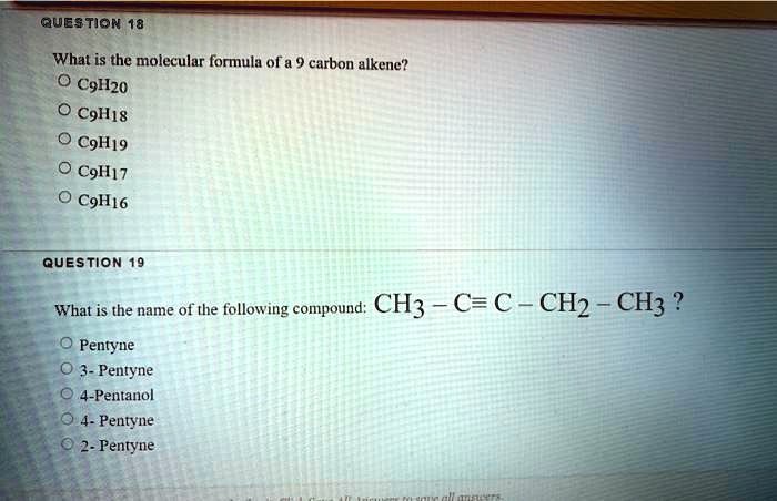 SOLVED:Question What is the molecular formula of a carbon alkene? C9lz0 ...
