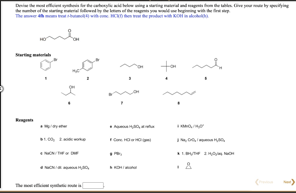 SOLVED: Devise the most efficient synthesis for the carboxylic acid ... SOLVED: Devise the most efficient synthesis for the carboxylic acid ...
