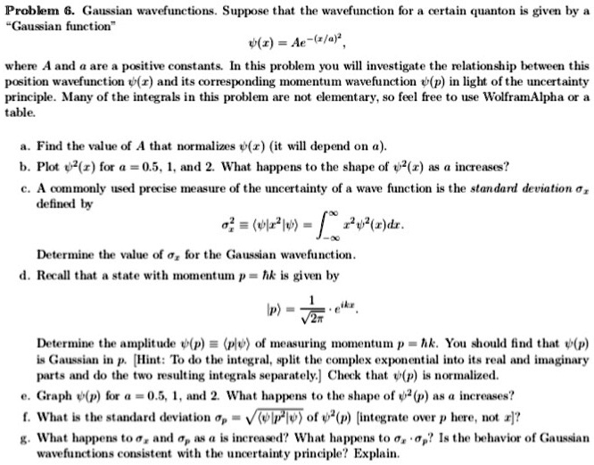 Solved Problem G Gaussian Wavefunctions Suppose That The Wavefunction For A Certain Quantum Is
