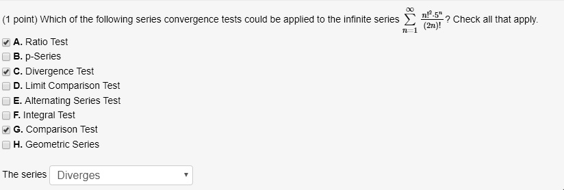 SOLVED: point) Which of the following series convergence tests could be ...