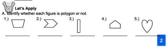 Solved Lets Apply Identify Whether Each Figure Polygon Or Not