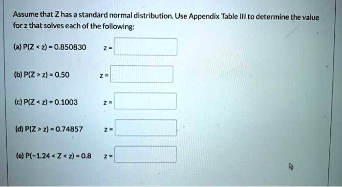 Assume That Z Has A Standard Normal Distribution Use … Solvedlib