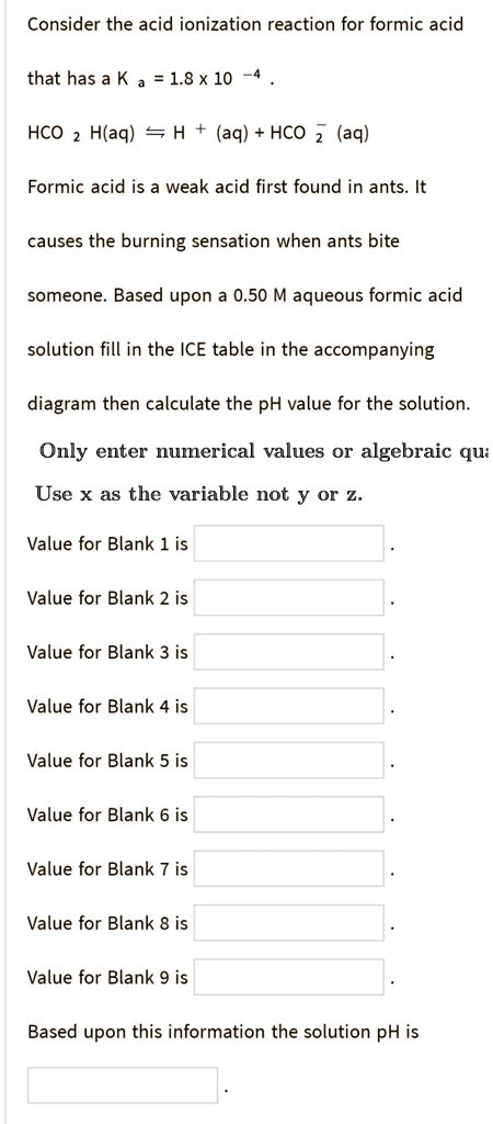 SOLVED: Consider the acid ionization reaction for formic acid that has ...