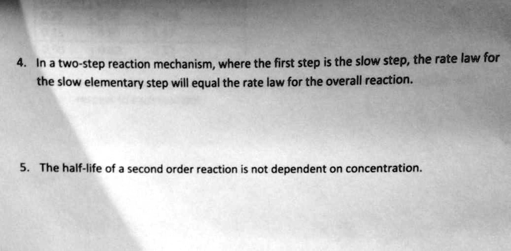 [GET ANSWER] 4 in a two step reaction mechanism where the first step is ...