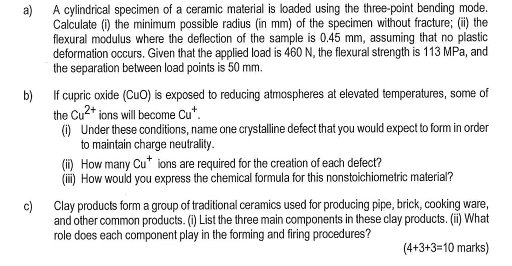 SOLVED: a) A cylindrical specimen of a ceramic material is loaded using the three-point bending ...
