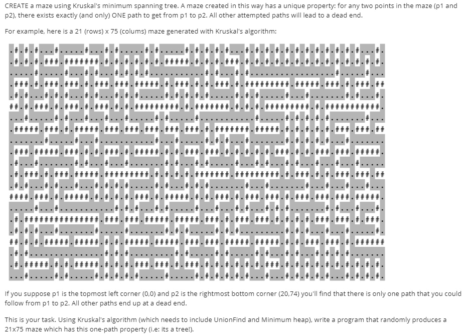 SOLVED: CREATE a maze using Kruskal's minimum spanning tree. A maze ...