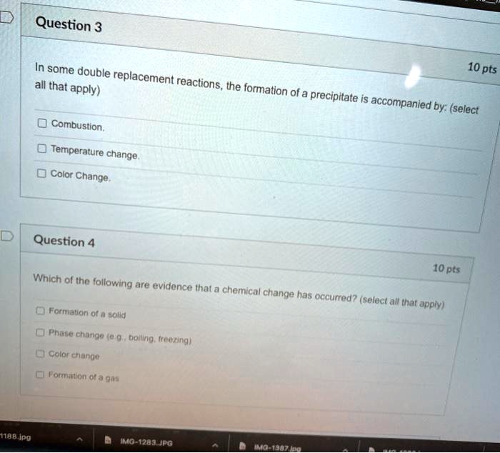 SOLVED: Question 3 In some double replacement reactions, the formation of a precipitate is ...