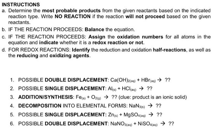 SOLVED:INSTRUCTIONS Determine the most probable products from the given ...