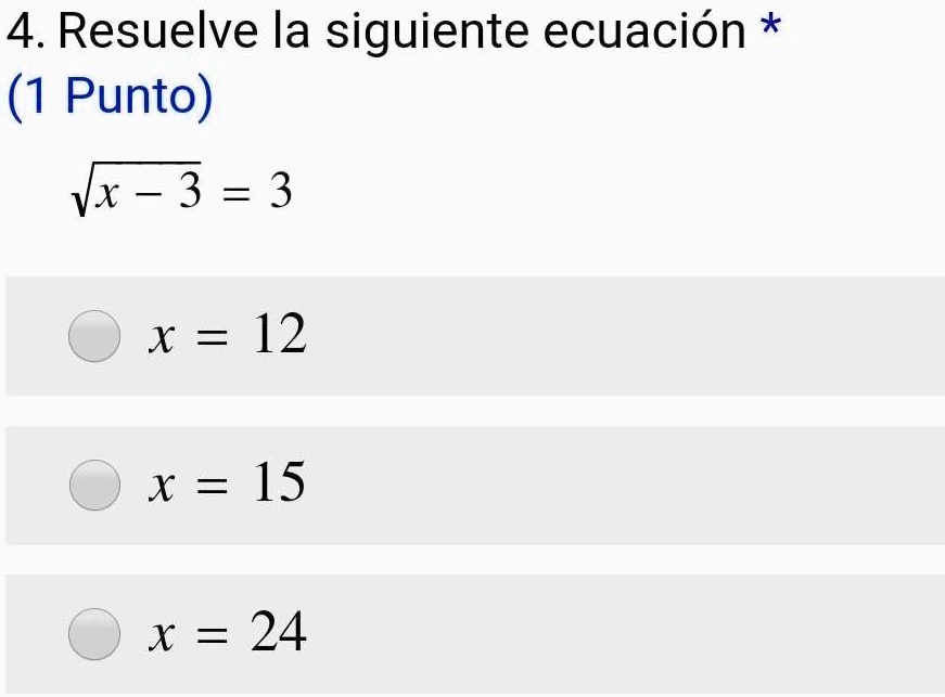 SOLVED: Resuelve la siguiente ecuación 4.Resuelve la siguiente ecuación * (1 Punto) Vx = 3 = 3 X ...
