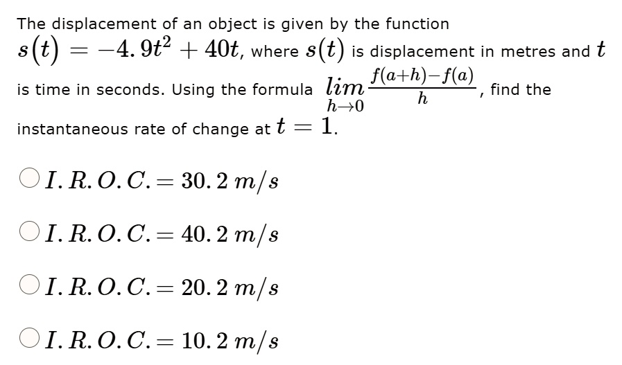 SOLVED: The displacement of an object is given by the function s (t) 4 ...