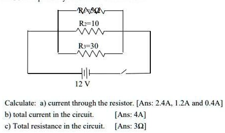 SOLVED: In the circuit diagram given below, three resistors R1, R2 and R3 of 5Ω, 10Ω and 30Ω ...